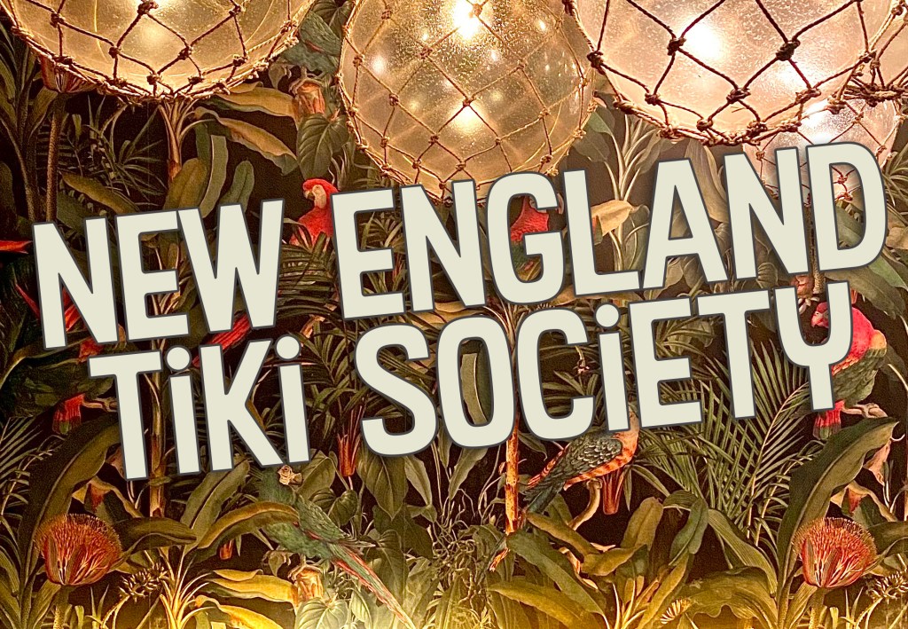 New England Tiki Society - The Search For Tiki